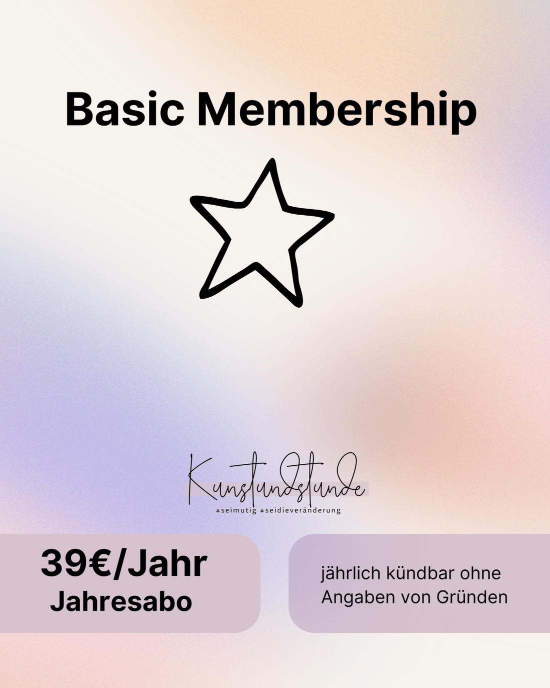 Basic Membership – Kunstundstunde